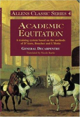 Academic Equitation: A Training System Based on the Methods of D'Aure ...