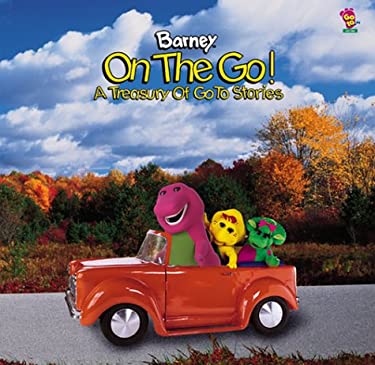 Barney on the Go! : A Treasury of "Go To" Books used book by Gayla ...