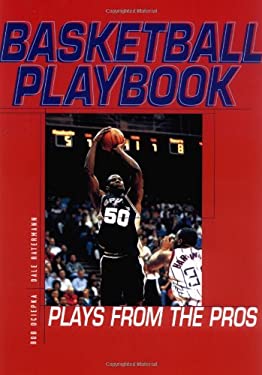 Basketball Playbook : Plays from the Pros used book by Bob Ociepka ...