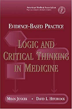 Evidence-Based Practice : Logic and Critical Thinking in Medicine book ...