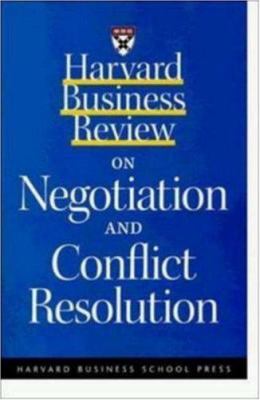 Harvard Business Review on Negotiation and Conflict Resolution used ...