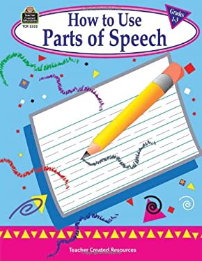 How to Use Parts of Speech, Grades 1-3 used book by Gabriel Arquilevich ...
