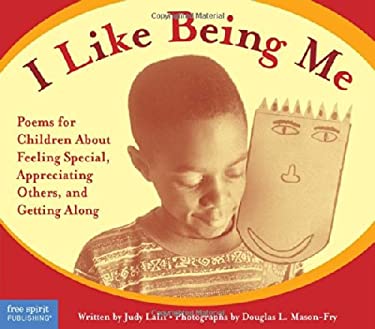 I Like Being Me : Poems for Children about Feeling Special ...