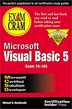 MCSD Microsoft Visual Basic 5 Exam Cram book by Michael D. McDonald ...