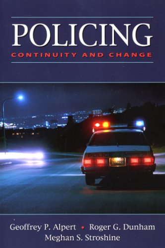 Policing : Continuity and Change book by Geoffrey P. Alpert, Roger G ...