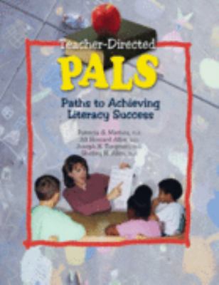 Teacher-Directed PALS : Paths to Achieving Literacy Success: Teacher ...