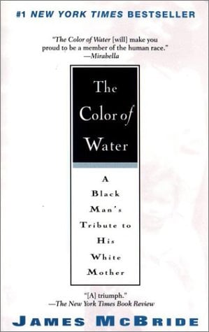 The Color of Water : A Black Man's Tribute to His White Mother used ...