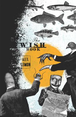 The Wish Book used book by Alex Lemon: 9781571314505