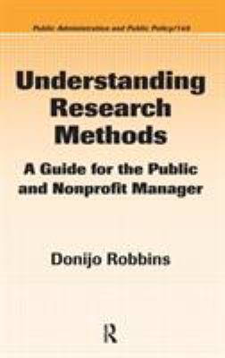 Understanding Research Methods : A Guide for the Public and Nonprofit ...