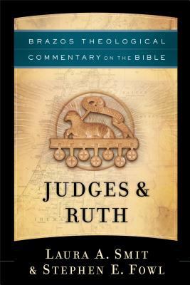 Judges and Ruth book by Stephen E. Fowl, Laura A. Smit: 9781587433306
