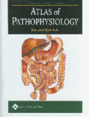 Atlas of Pathophysiology used book by H. Nancy Holmes, Springhouse ...