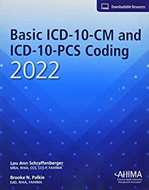 Basic ICD-10-CM and ICD-10-PCS Coding 2022 book by Brooke Palkie, Lou Ann Schraffenberger ...