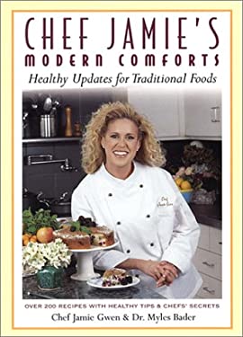 Chef Jamie's Modern Comforts : Healthy Updates for Traditional Foods ...