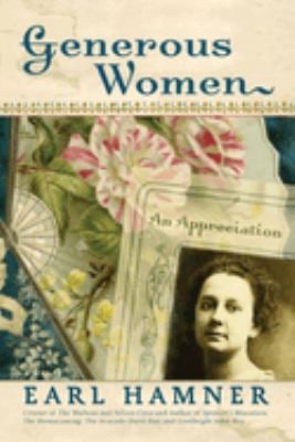 Generous Women : An Appreciation used book by Earl Hamner, Jr., Earl ...