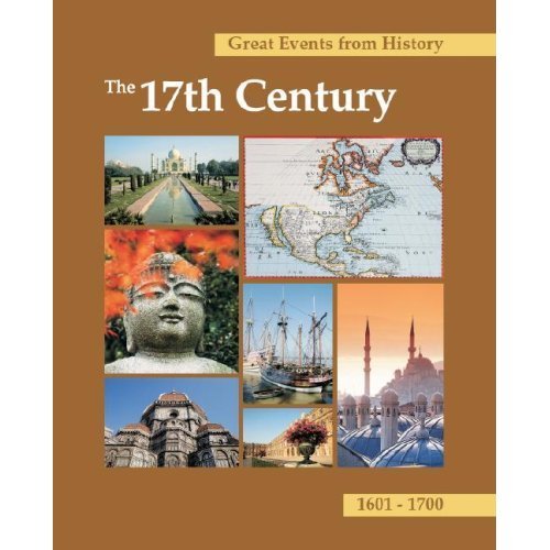 Great Events from History, the 17th Century Vol. 1 : Early 17th Century ...