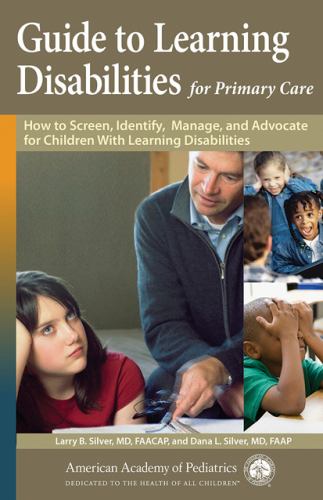 Guide to Learning Disabilities for Primary Care : How to Screen ...