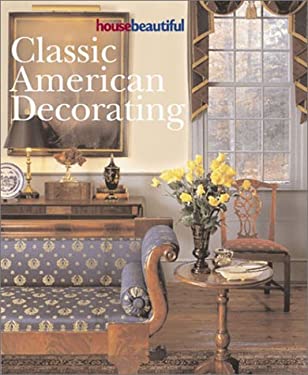 Classic American Decorating used book by Hearst Books: 9781588162205