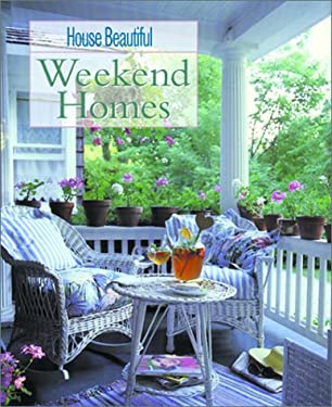 House Beautiful Weekend Homes used book by House Beautiful Magazine ...