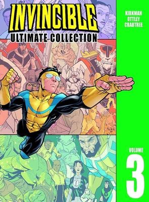 Invincible: the Ultimate Collection Volume 3 book by Robert Kirkman ...