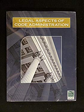 2002 Legal Aspects of Code Administration used book by International ...