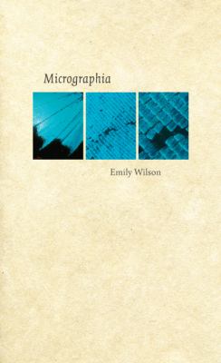Micrographia book by Emily Wilson: 9781587298011