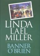 Banner O'Brien used book by Linda Lael Miller: 9781585471188