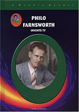Philo Farnsworth and the Invention of Television (Robbie Readers) used ...