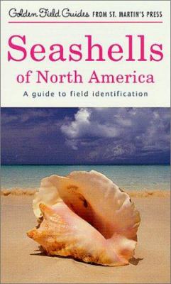 Seashells of North America : A Guide to Field Identification used book ...
