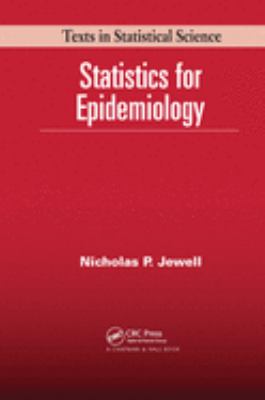 Statistics for Epidemiology book by Nicholas P. Jewell: 9781584884330