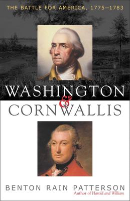 Washington and Cornwallis : The Battle for America, 1775-1783 used book ...