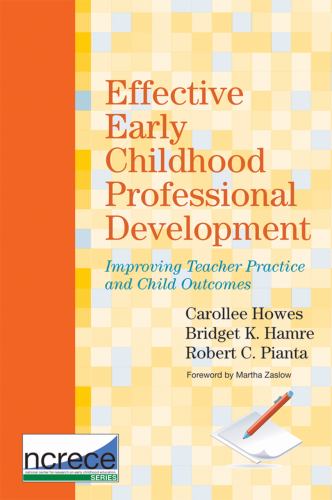 Effective Early Childhood Professional Development Vol. 4 : Improving ...