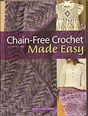 Chain-Free Crochet Made Easy used book by Judy Crow