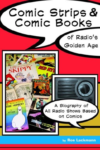 Comic Strips and Comic Books of Radio's Golden Age (1920s-1950s) : A ...
