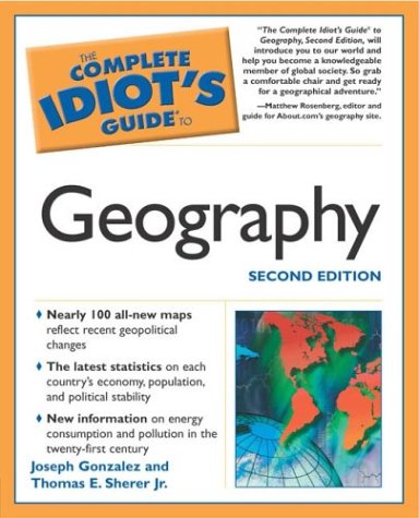 Complete Idiot's Guide to Geography used book by Joseph Gonzalez ...