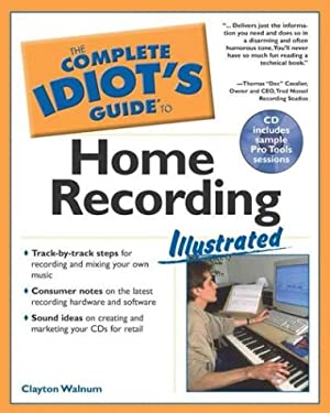 Home Recording used book by Clayton Walnum: 9781592571222