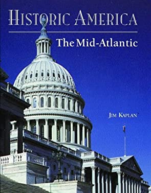 Historic America : The Mid-Atlantic book by Jim Kaplan: 9781592231188