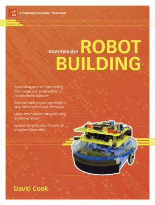 Intermediate Robot Building used book by David Cook: 9781590593738