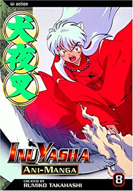 Inuyasha Ani-Manga, Vol. 8 used book by Rumiko Takahashi: 9781591167389