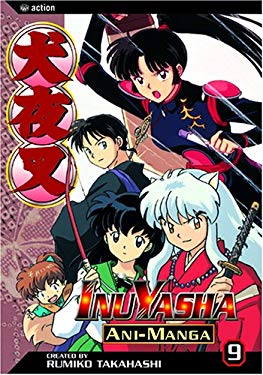 Inuyasha Ani-Manga, Vol. 9 used book by Rumiko Takahashi: 9781591167976