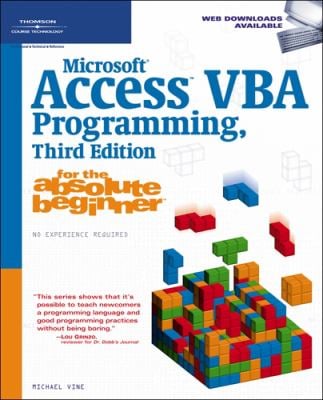 Microsoft? Access VBA Programming for the Absolute Beginner used book by Michael Vine: 9781598633931
