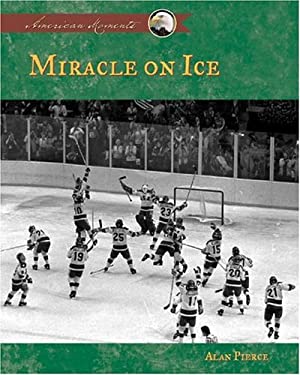 Miracle on Ice used book by Alan Pierce: 9781591977285