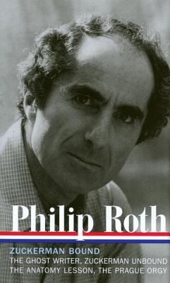 Philip Roth: Zuckerman Bound: a Trilogy and Epilogue 1979-1985 (LOA ...