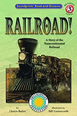 Railroad!, Level 3 : A Story of the Transcontinental Railroad used book ...