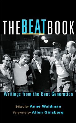 The Beat Book : Writings from the Beat Generation used book by Anne ...