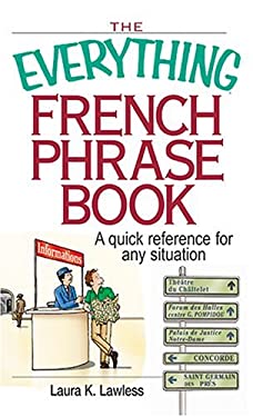 The Everything French Phrase Book used book by Laura K. Lawless ...