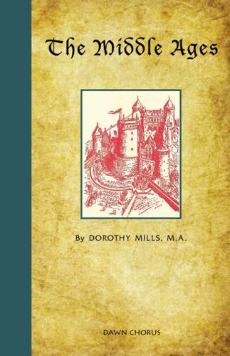 The Middle Ages book by Dorothy Mills: 9781597313773