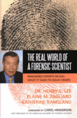 The Real World of a Forensic Scientist used book by Henry C. Lee ...