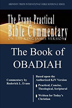 The Book of Obadiah : The Evans Practical Bible Commentary book by ...