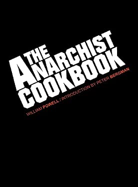 The Anarchist Cookbook book by William Powell: 9781607966128