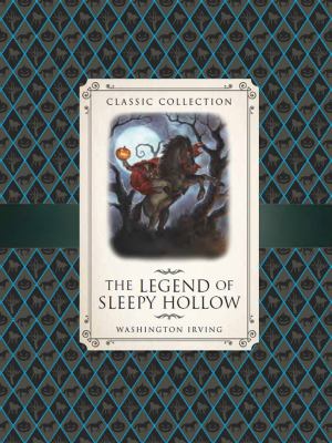 The Legend of Sleepy Hollow book by Washington. Irving: 9781609927387